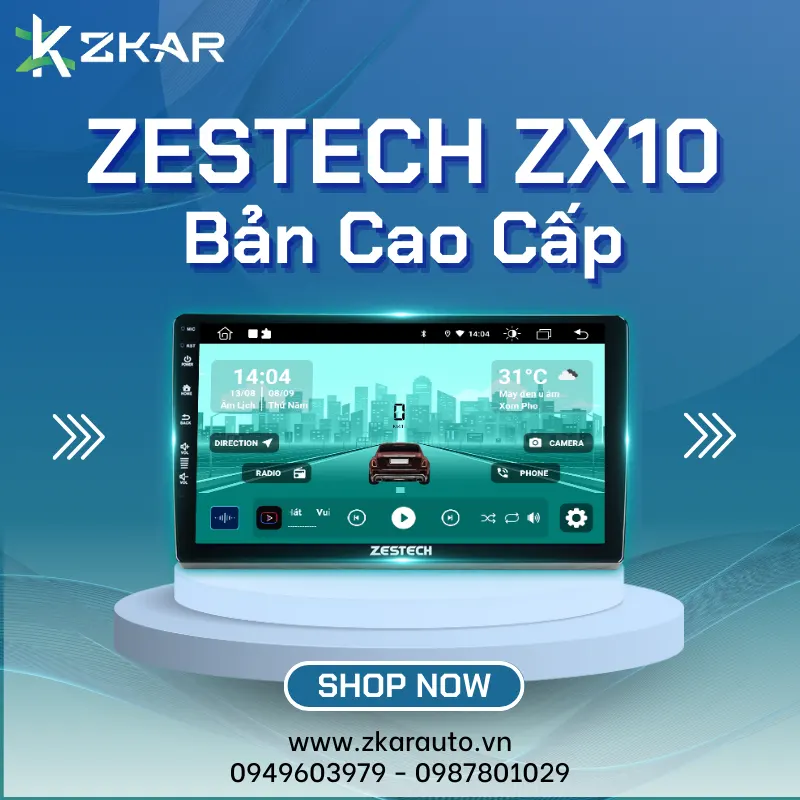Lắp Đặt 】 Màn Hình Android Zestech ZX10 – Bản Cao Cấp